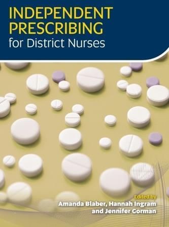 Independent Prescribing for District Nurses - Literatura obcojęzyczna ...
