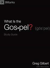 What Is the Gospel? Study Guide Greg Gilbert - Literatura obcojęzyczna ...