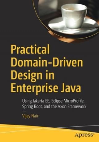 Practical Domain-Driven Design in Enterprise Java - Literatura ...