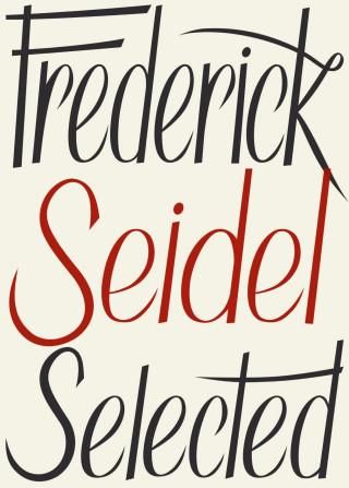 Frederick Seidel Selected Poems - Literatura obcojęzyczna - Ceny i ...
