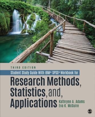 Student Study Guide With IBM (R) SPSS (R) Workbook for Research Methods ...