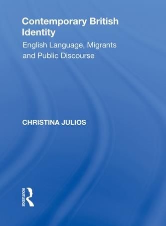 Contemporary British Identity Julios, Christina (Birkbeck, University ...