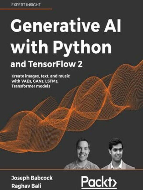 Generative AI with Python and TensorFlow 2 (ebook) - Ceny i opinie - Ceneo.pl