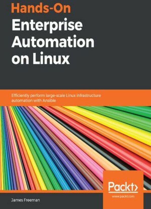 Hands-On Enterprise Automation on Linux (ebook) - Ceny i opinie - Ceneo.pl