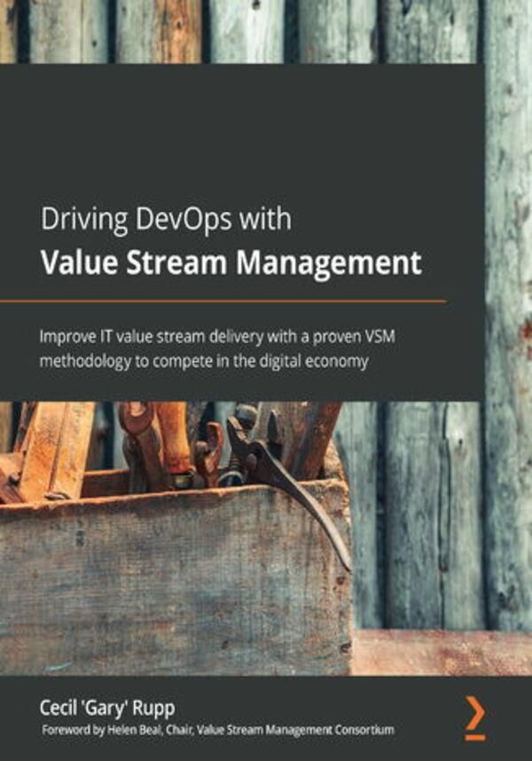 Driving DevOps with Value Stream Management (ebook) - Ceny i opinie ...