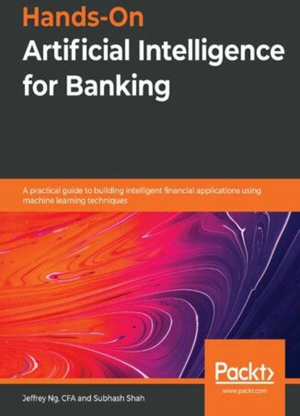 Hands-On Artificial Intelligence for Banking (ebook) - Ceny i opinie ...