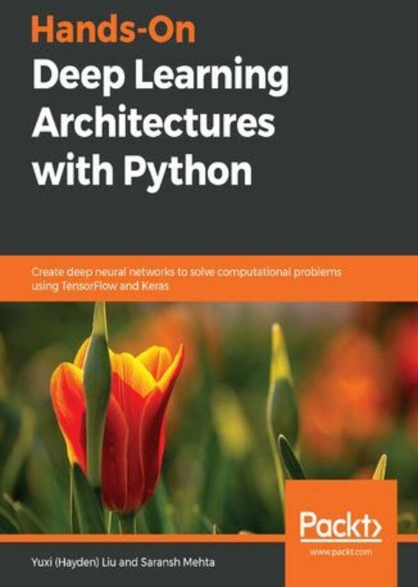 Hands-On Deep Learning Architectures with Python (ebook) - Ceny i opinie - Ceneo.pl