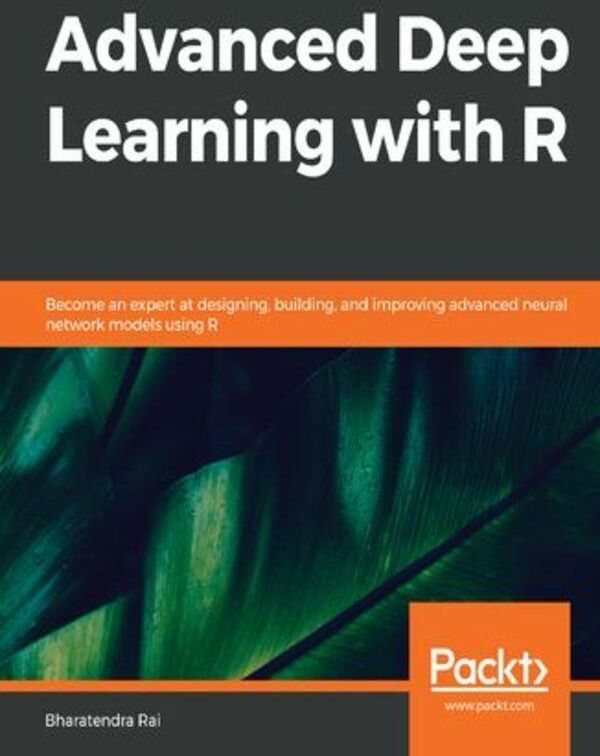 Advanced Deep Learning with R (ebook) - Ceny i opinie - Ceneo.pl
