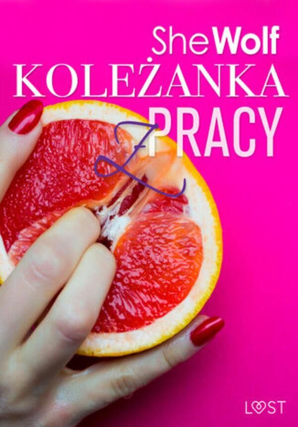 Koleżanka z pracy opowiadanie erotyczne (ebook) - Ceny i opinie - Ceneo.pl
