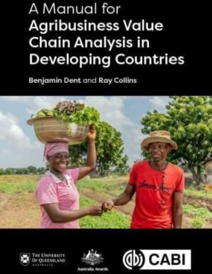 A Manual for Agribusiness Value Chain Analysis in Developing Countries ...
