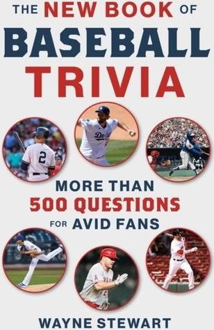 The New Book of Baseball Trivia Stewart, Moira; Brown, Judith Belle ...