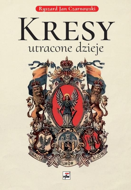 Kresy, utracone dzieje wyd. 2 - Ceny i opinie - Ceneo.pl