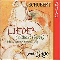 Płyta kompaktowa Irwin Gage - Irwin Gage - Schubert: Lieder Without ...