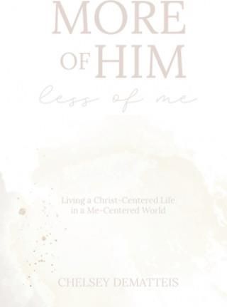 More of Him, Less of Me - Literatura obcojęzyczna - Ceny i opinie ...