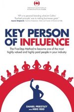 Key Person of Influence (Canadian Edition): The Five-Step Method to ...