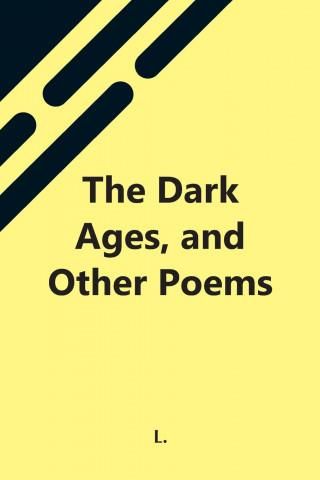 Dark Ages, And Other Poems - Literatura obcojęzyczna - Ceny i opinie ...