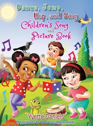 Dance, Jump, Hop, And Sing Children's Song and Picture book ...