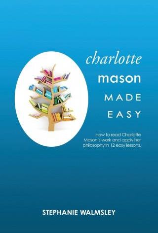 Charlotte Mason Made Easy - Literatura obcojęzyczna - Ceny i opinie - Ceneo.pl