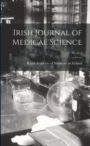 Irish Journal of Medical Science; 30, ser.2 - Literatura obcojęzyczna ...