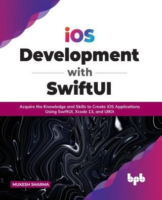 IOS Development with SwiftUI - Literatura obcojęzyczna - Ceny i opinie - Ceneo.pl