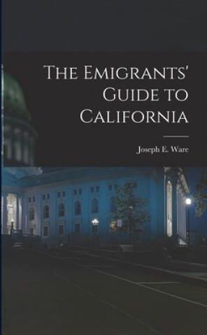 The Emigrants' Guide to California - Literatura obcojęzyczna - Ceny i ...