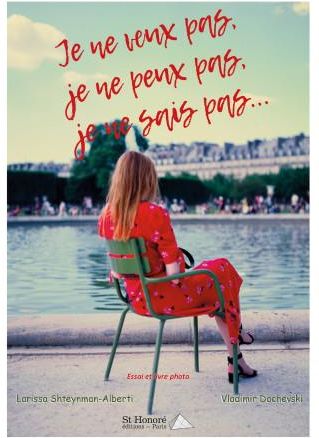 Je ne veux pas, je ne peux pas, je ne sais pas... - Literatura obcojęzyczna - Ceny i opinie ...