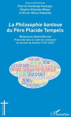 Laem Philosophie bantoue/em du Père Placide Tempels - Literatura ...