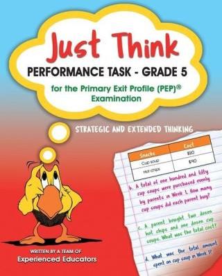 Just Think Performance Task - Grade 5 for the Primary Exit Profile (PEP ...