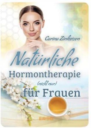 Natürliche Hormontherapie (nicht nur) für Frauen - Literatura obcojęzyczna - Ceny i opinie ...