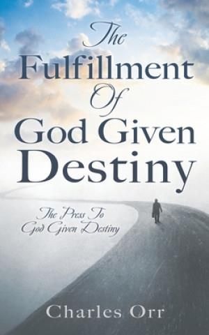 Fulfillment Of God Given Destiny - Literatura obcojęzyczna - Ceny i ...