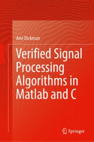Verified Signal Processing Algorithms in Matlab and C - Literatura obcojęzyczna - Ceny i opinie ...