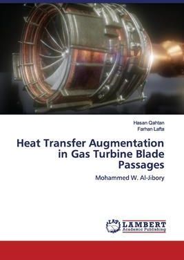 Heat Transfer Augmentation in Gas Turbine Blade - Literatura ...