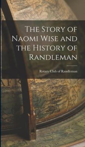 The Story of Naomi Wise and the History of Randleman - Literatura ...