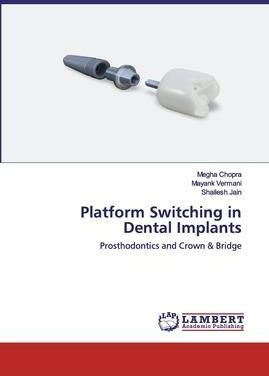 Platform Switching in Dental Implants - Literatura obcojęzyczna - Ceny ...