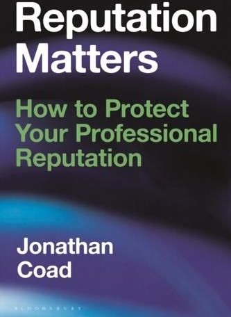 Reputation Matters Coad, Jonathan - Literatura obcojęzyczna - Ceny i ...
