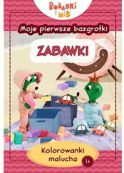 Bobaski i miś. Moje pierwsze bazgrołki. Kolorowanki malucha. Zabawki ...