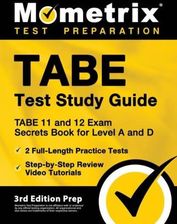 TABE Test Study Guide - TABE 11 and 12 Secrets Book for Level A and D ...