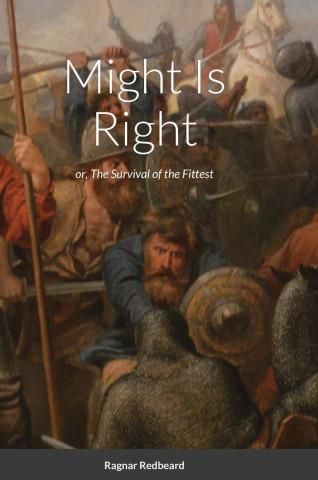 Might Is Right by Ragnar Redbeard - Literatura obcojęzyczna - Ceny i ...