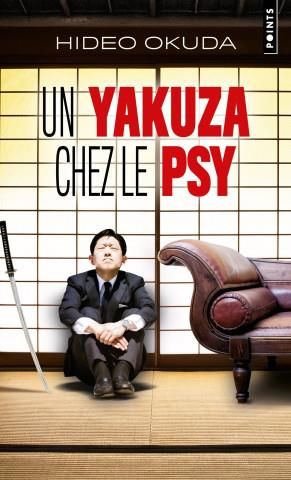 Un yakuza chez le psy. . & autres patients du Dr Irabu ((Réédition ...
