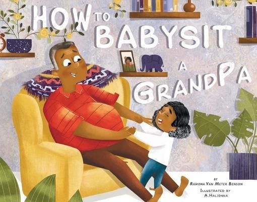 How to Babysit a Grandpa - Literatura obcojęzyczna - Ceny i opinie ...