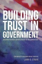 Building Trust in Government: Governor Richard H. Bryan's Pursuit of ...