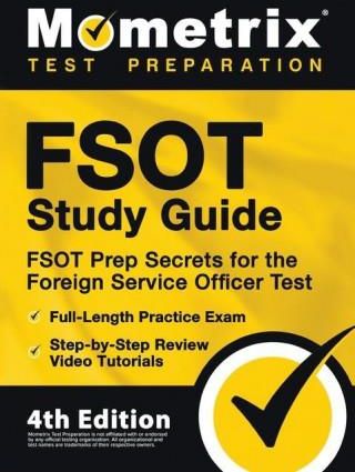 FSOT Study Guide - FSOT Prep Secrets, Full-Length Practice Exam, Step ...