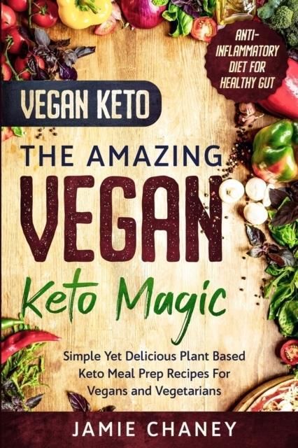 Vegan Keto Jamie Chaney - Literatura obcojęzyczna - Ceny i opinie ...