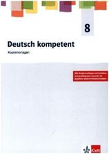 Deutsch kompetent 8. Allgemeine Ausgabe Gymnasium. Kopiervorlagen ...