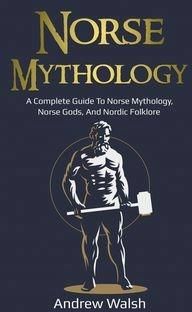 Norse Mythology Andrew Walsh - Literatura obcojęzyczna - Ceny i opinie ...