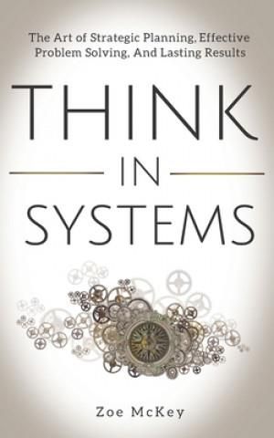 Think in Systems - Literatura obcojęzyczna - Ceny i opinie - Ceneo.pl