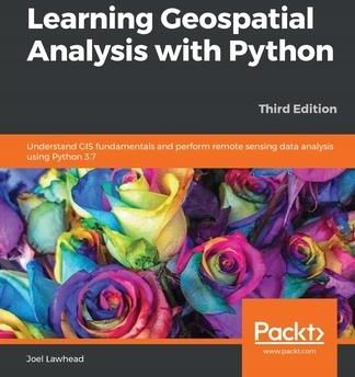 Learning Geospatial Analysis with Python-Third - Literatura obcojęzyczna - Ceny i opinie - Ceneo.pl