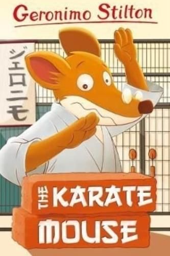 Geronimo Stilton: The Karate Mouse Geronimo Stilton - Literatura ...
