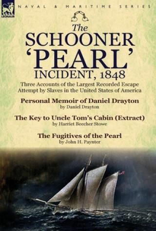 Schooner 'Pearl' Incident, 1848 - Literatura obcojęzyczna - Ceny i ...