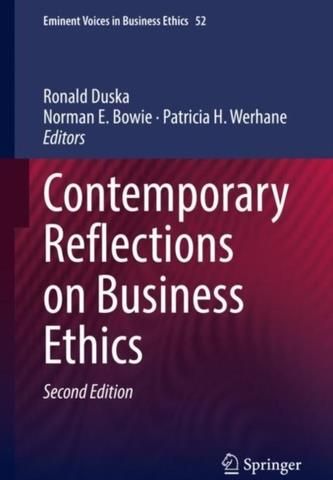 Contemporary Reflections on Business Ethics Duska, Ronald F.; Duska ...